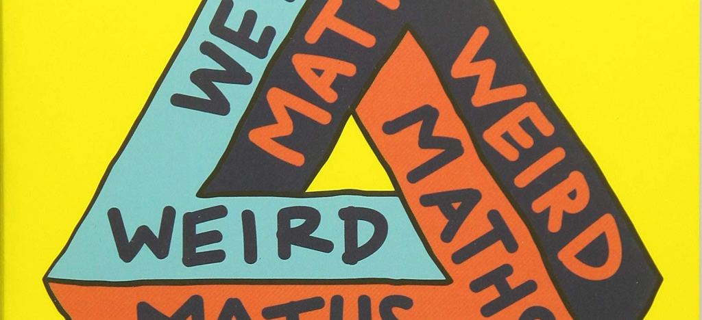 Book Review: Weird Maths – The GSAL Journal