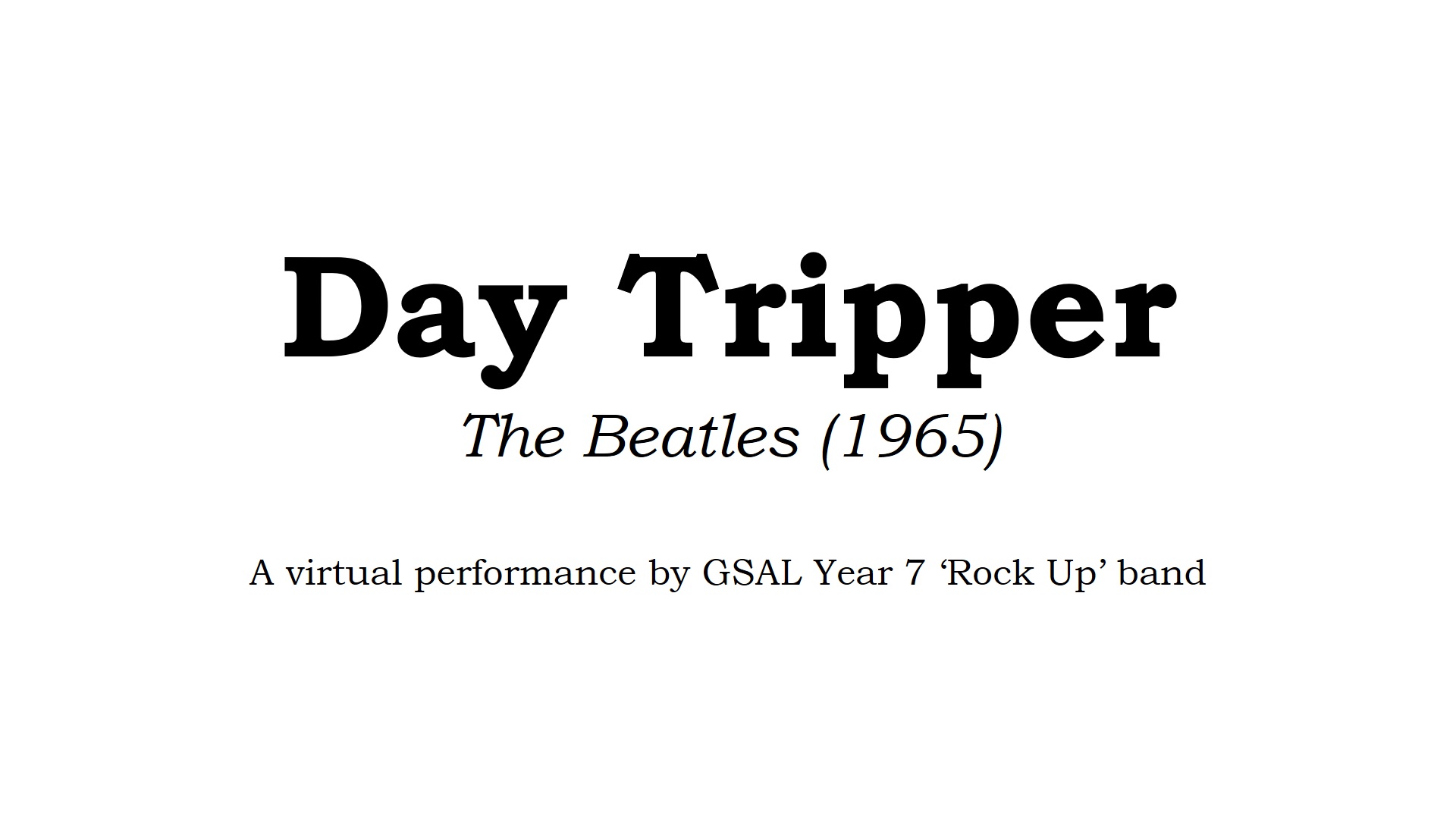 Day Tripper – The GSAL Journal
